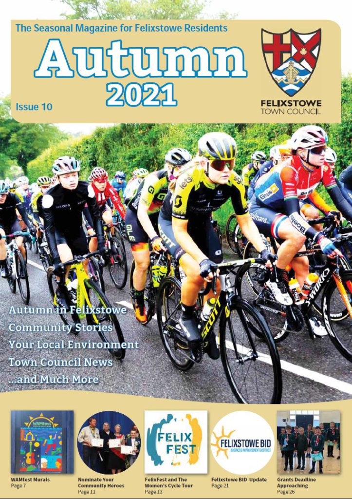 Autumn 2021 Town Magazine - Felixstowe Town Council